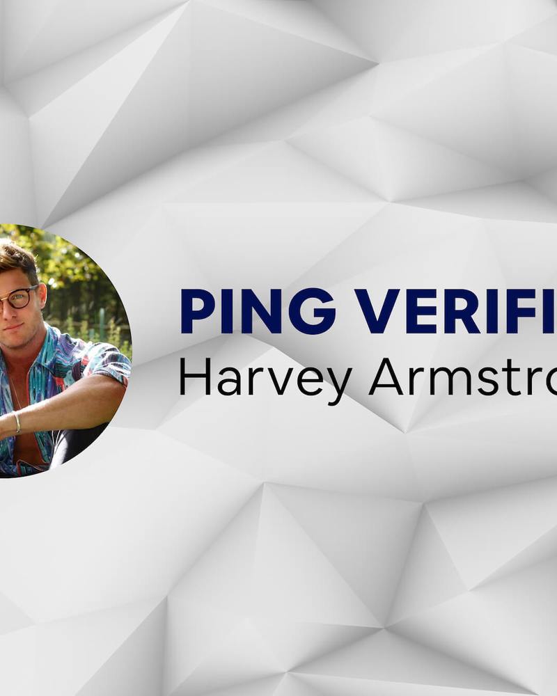 Ping Verified - Harvey Armstrong